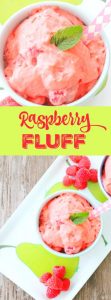 Raspberry Fluff - Foodtastic Mom