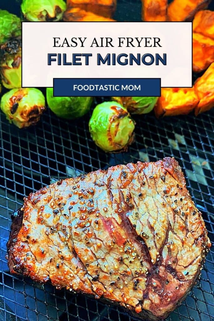 Easy Air Fryer Filet Mignon Recipe with Butter Sauce - Foodtastic Mom