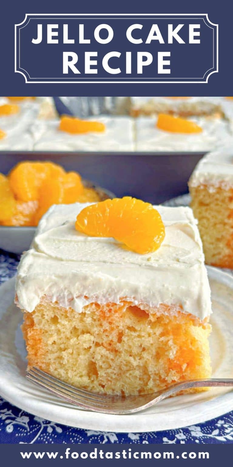 Jello Cake Recipe - Foodtastic Mom