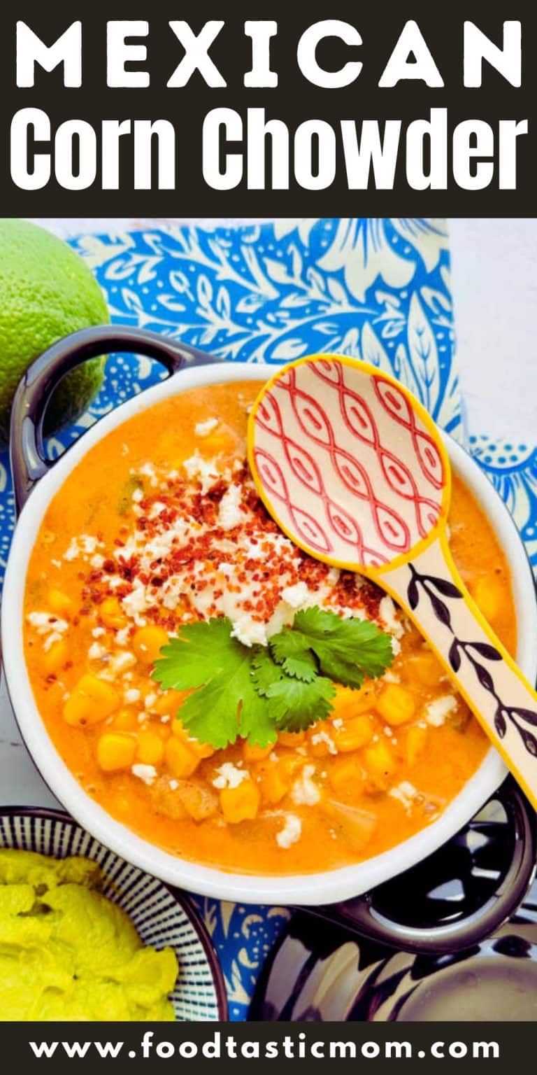 Mexican Street Corn Chowder - Foodtastic Mom